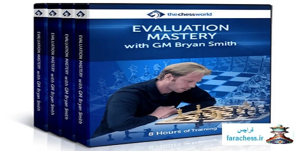تسلط بر ارزیابی - Evaluation Mastery with GM Bryan Smith